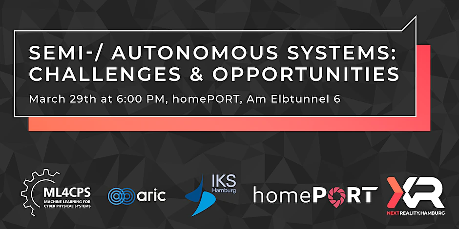 Semi-/ Autonomous Systems - Challenges and Opportunities - homePORT